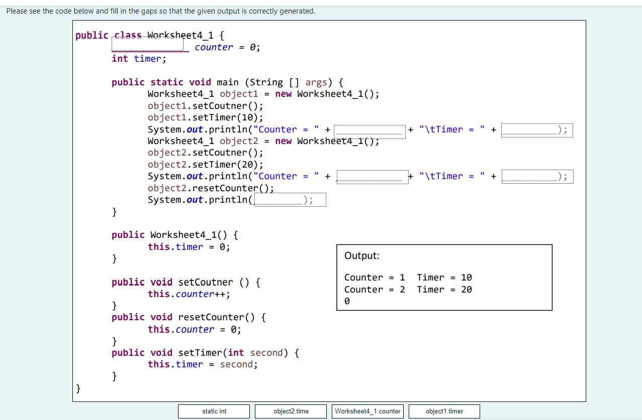 Solved Please see the code below and fill in the gaps so | Chegg.com