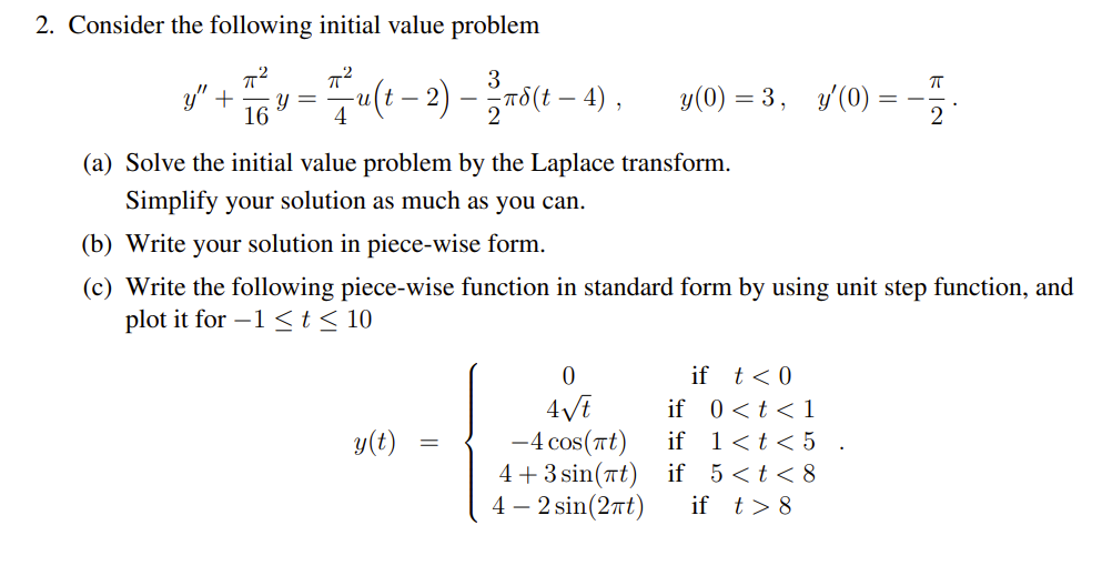 Solved Consider the following initial value problem(a) | Chegg.com