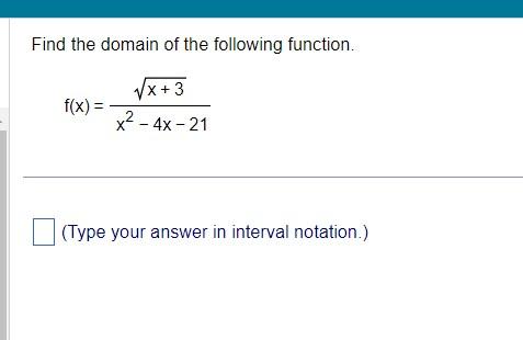 Solved Find the domain of the following function. | Chegg.com