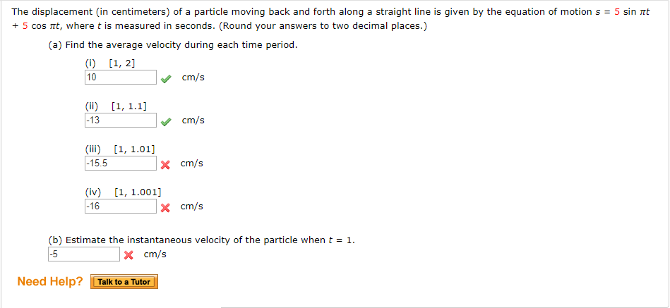 Solved The displacement in centimeters) of a particle moving | Chegg.com