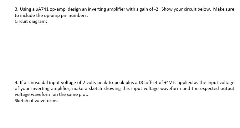 Solved 3. ﻿Using a uA741 ﻿op-amp, design an inverting | Chegg.com