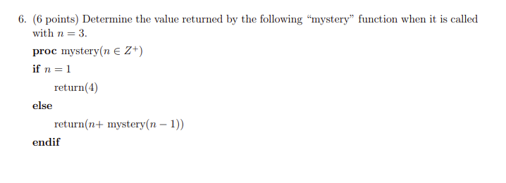 Solved 6 6 Points Determine The Value Returned By The 