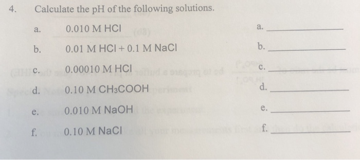 Solved Calculate the pH of the following solutions. a. 0.010 | Chegg.com