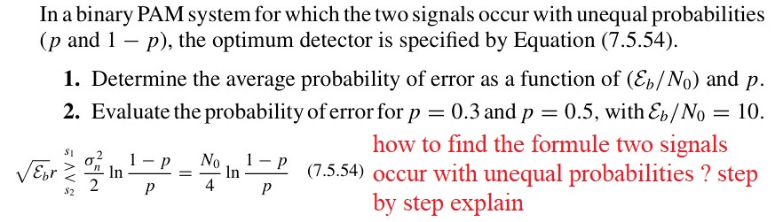 Solved In A Binary Pam System For Which The Two Signals