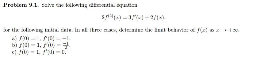 Solved Problem 9.1. Solve the following differential | Chegg.com