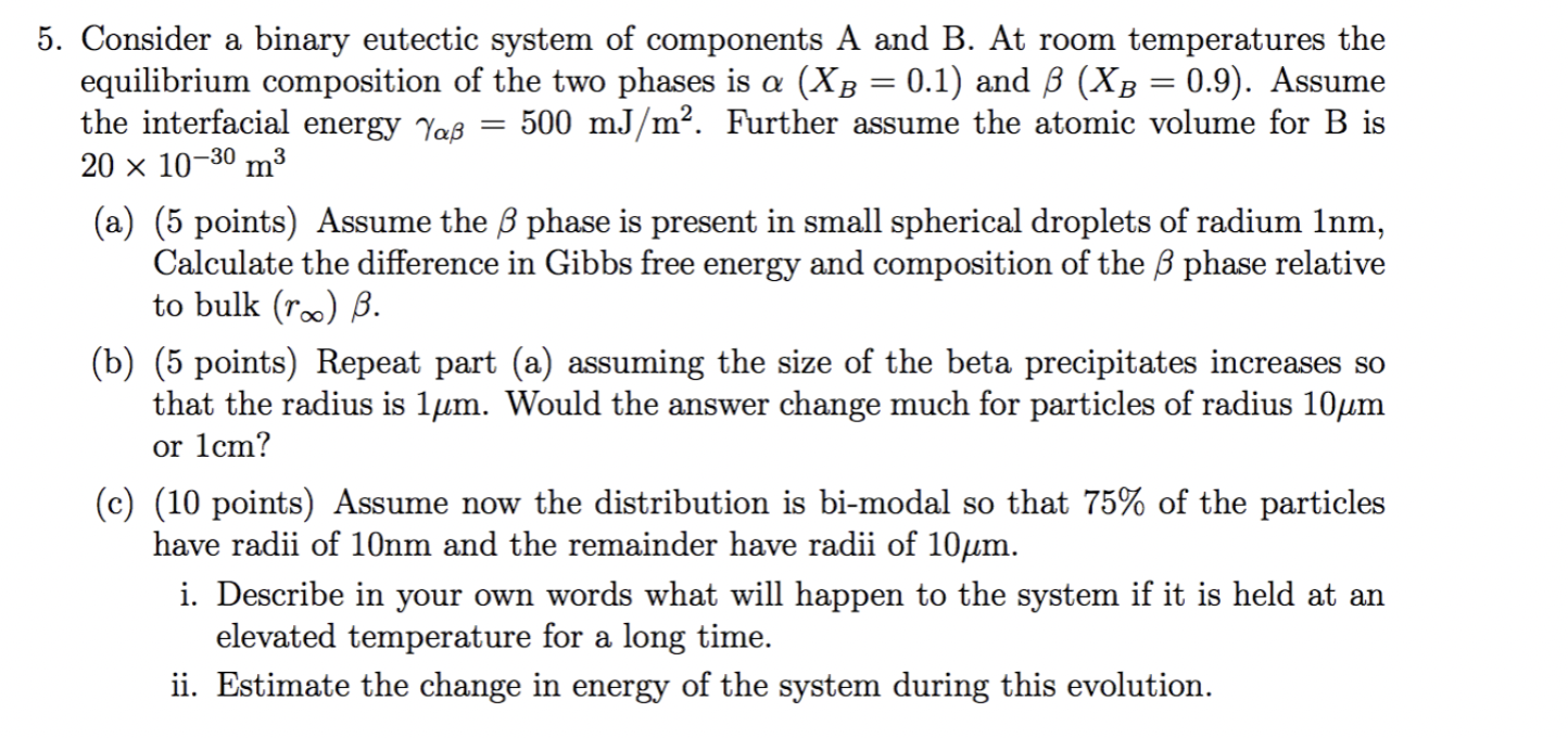 5. Consider a binary eutectic system of components A | Chegg.com