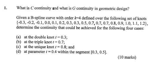 Solved What is C continuity and what is G continuity in | Chegg.com