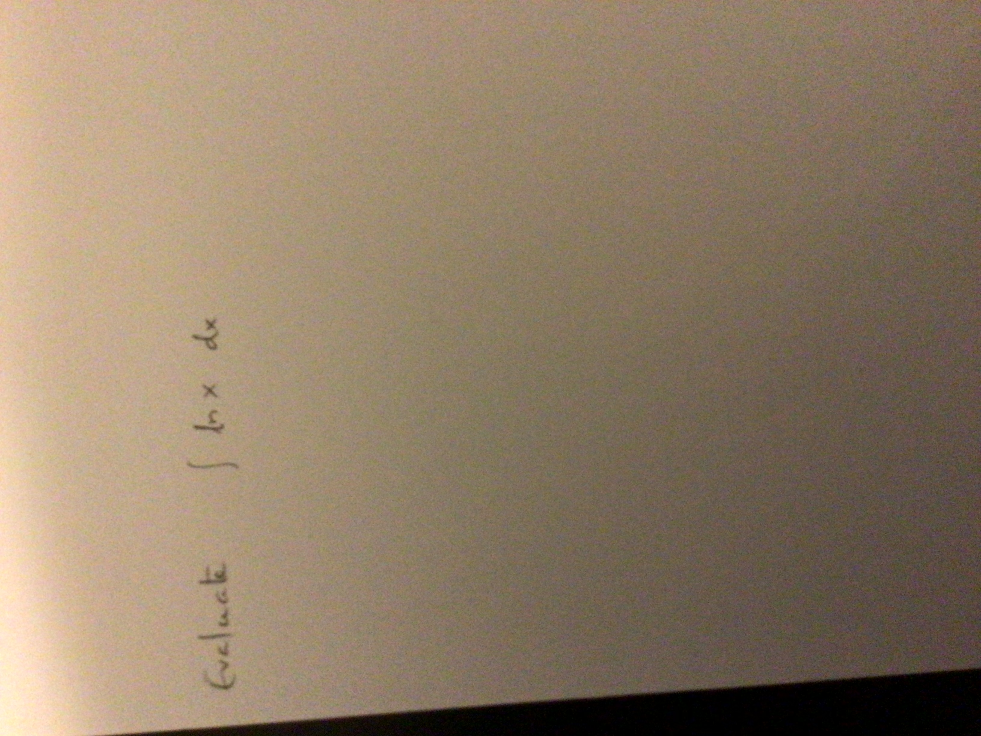 Solved Evaluate I ln x dx | Chegg.com