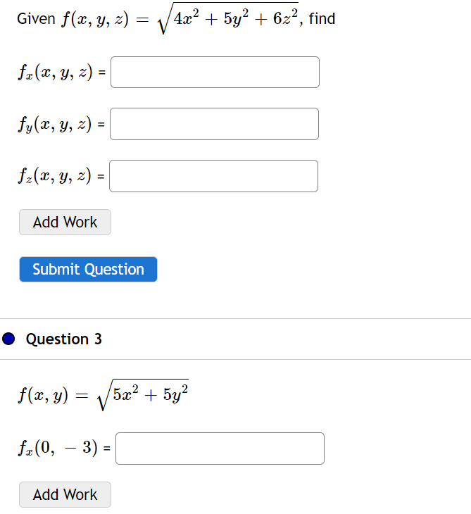 Solved Given f(x, y, z) = = 4x2 + 5y2 + 622, find fr(x, y, | Chegg.com