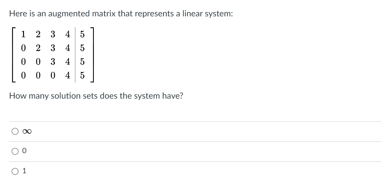 Solved Here is an augmented matrix that represents a linear | Chegg.com