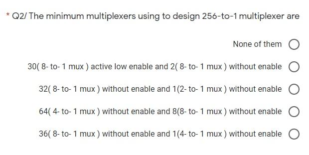 Solved * Q2/ The minimum multiplexers using to design | Chegg.com
