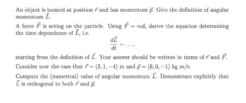 Solved An object is located at position and has momentum p. | Chegg.com