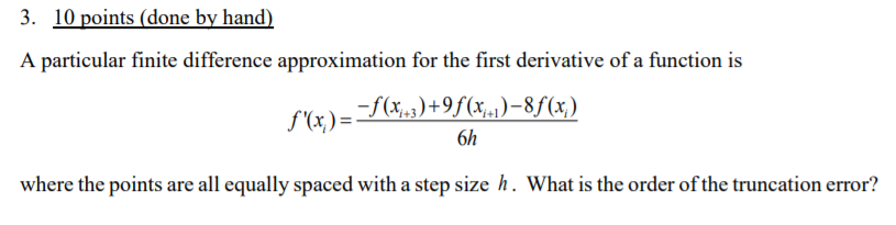 Solved 3. 10 points (done by hand) A particular finite | Chegg.com