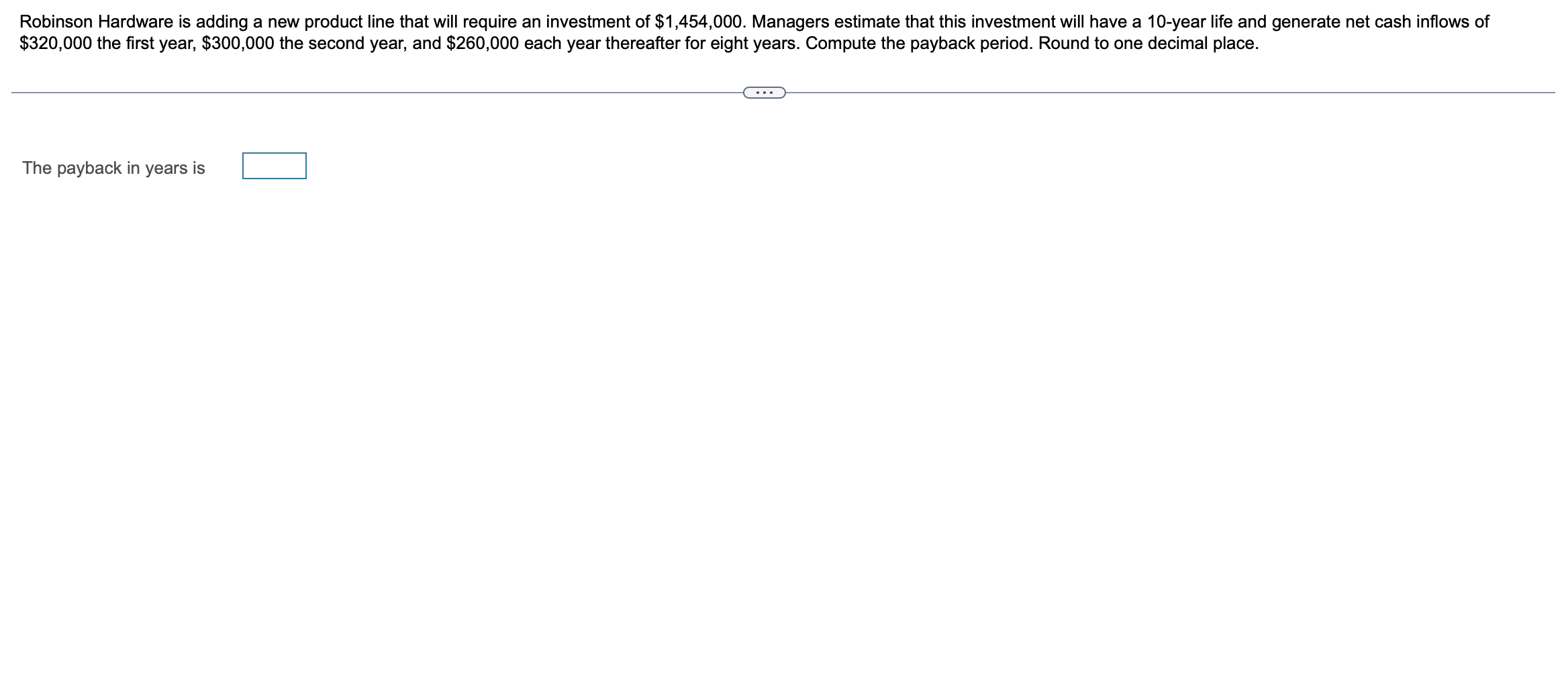 Solved Robinson Hardware is adding a new product line that | Chegg.com