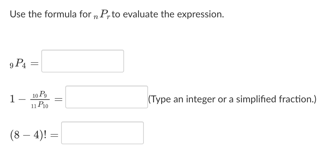 Solved Use the formula for n Pr to evaluate the expression. | Chegg.com
