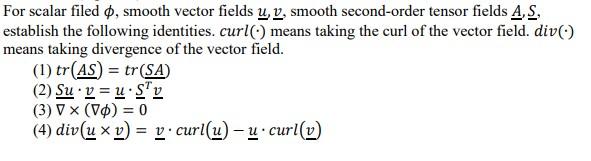 Solved For scalar filed 𝜙, smooth vector fields 𝑢, 𝑣, | Chegg.com