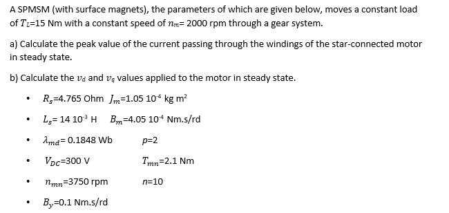 A SPMSM (with surface magnets), the parameters of | Chegg.com