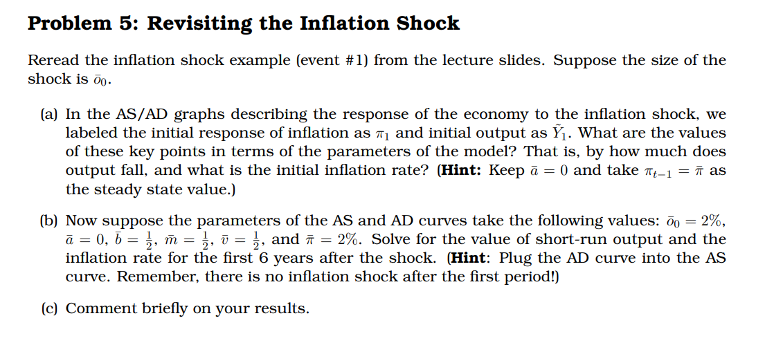 Solved Problem 5: Revisiting the Inflation Shock Reread the | Chegg.com