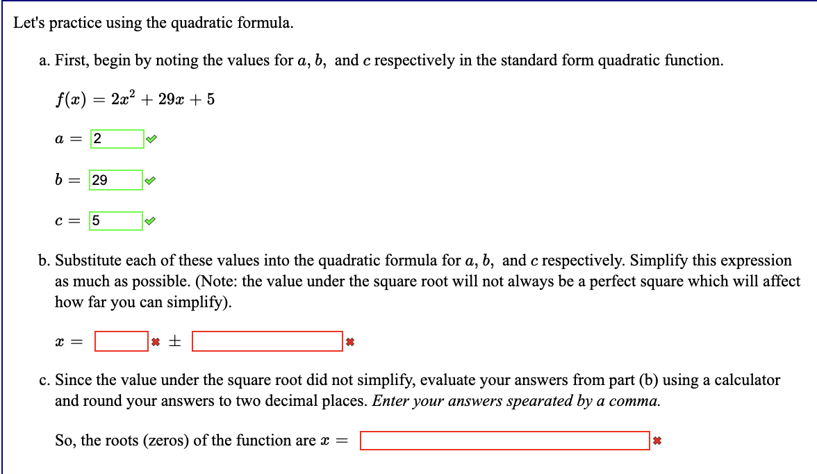 Solved Let's practice using the quadratic formula. a. First, | Chegg.com