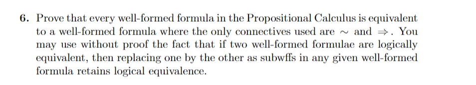 Solved 3. Prove that every well-formed formula in the | Chegg.com