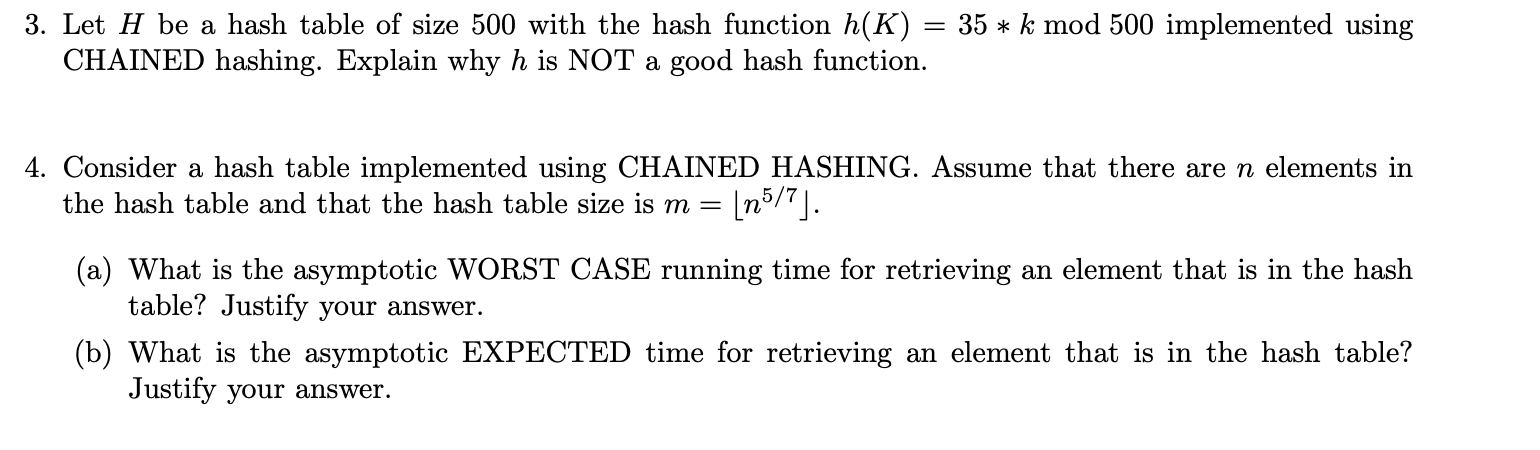Solved 3 Let H Be A Hash Table Of Size 500 With The Hash 