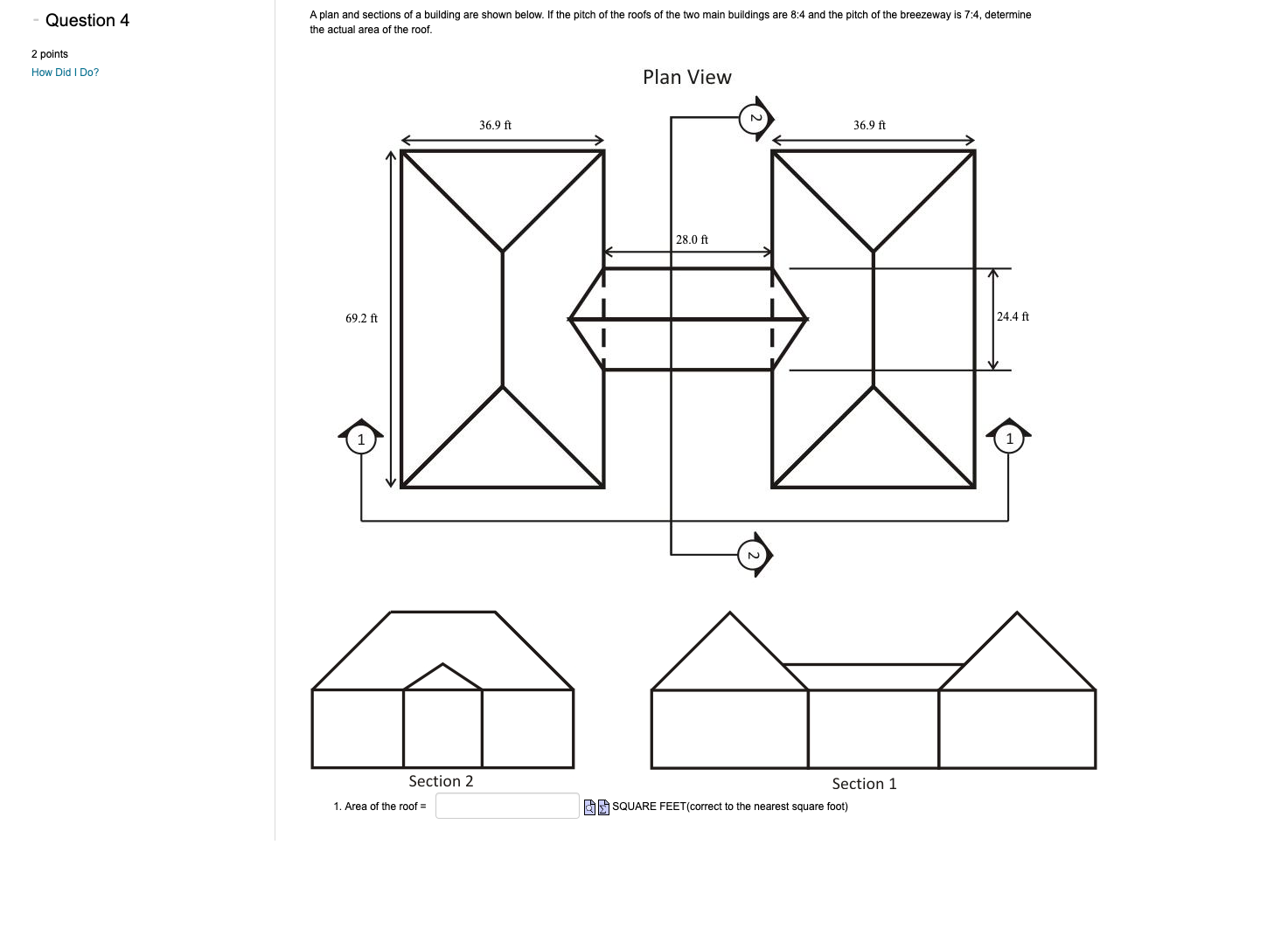 Solved A plan and sections of a building are shown below. If | Chegg.com