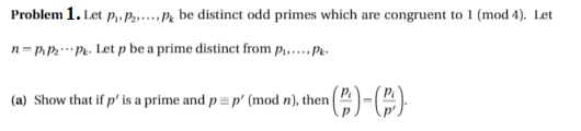 Solved Problem 1. Let PP....Pabe distinct odd primes which | Chegg.com