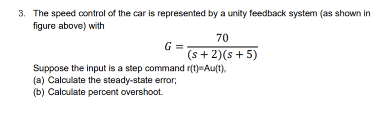 Solved 3. The speed control of the car is represented by a | Chegg.com