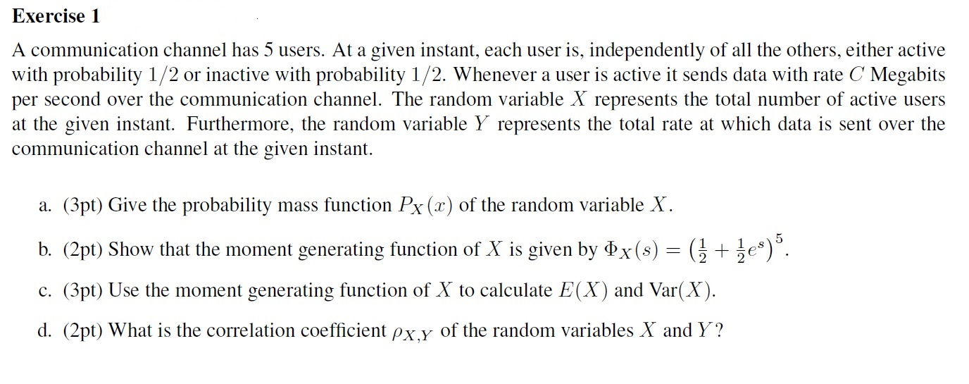 Solved Exercise 1 A communication channel has 5 users. At a | Chegg.com