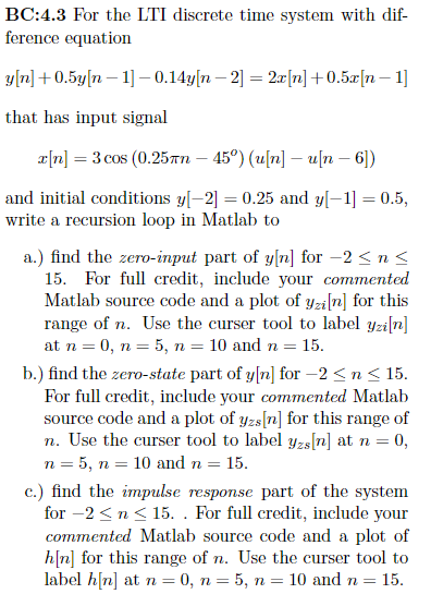 Solved BC:4.3 For the LTI discrete time system with | Chegg.com