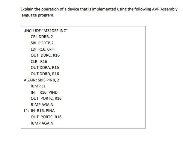 Explain the operation of a device that is implemented | Chegg.com