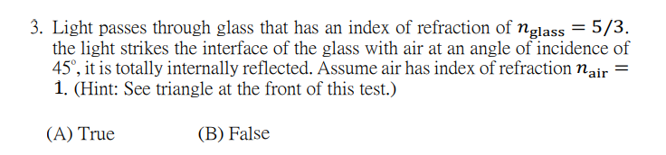 Solved 3. Light passes through glass that has an index of | Chegg.com
