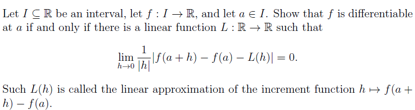 Solved Let I⊆R be an interval, let f:I→R, and let a∈I. Show | Chegg.com