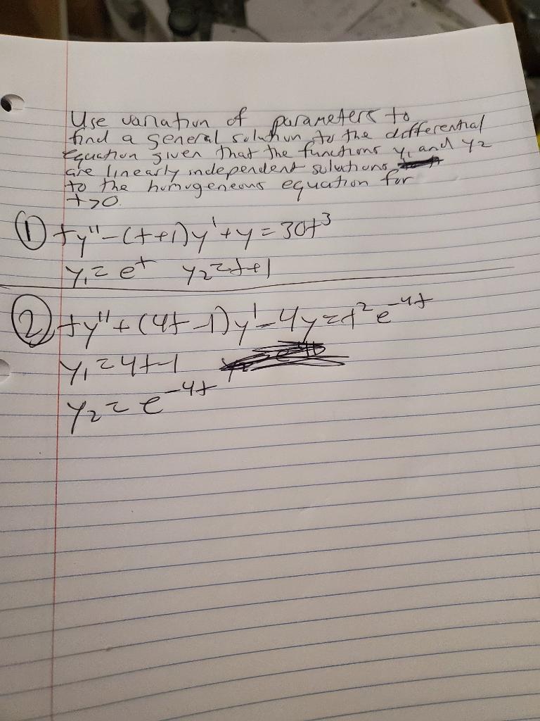 Solved use vanafun, of parameters to find a general solution | Chegg.com