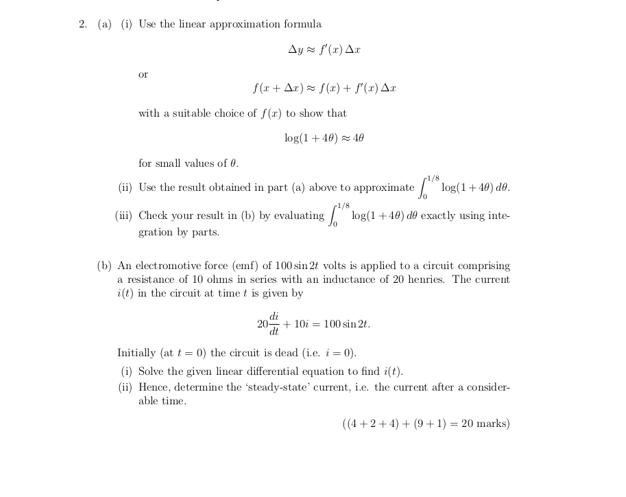 Solved 2. (a) (i) Use the linear approximation formula | Chegg.com