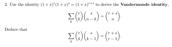 Solved 2. Use the identity (1+x)(1+r) * = (1 + r)*+s to | Chegg.com