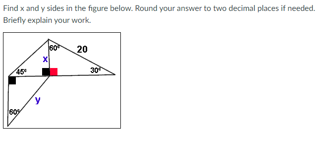 Solved Find x and y sides in the figure below. Round your | Chegg.com