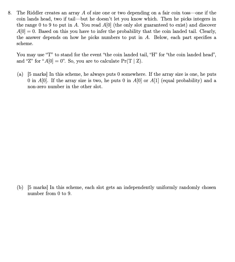 Solved 8. The Riddler creates an array A of size one or two | Chegg.com