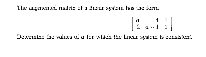 Solved The augmented matrix of a linear system has the form | Chegg.com