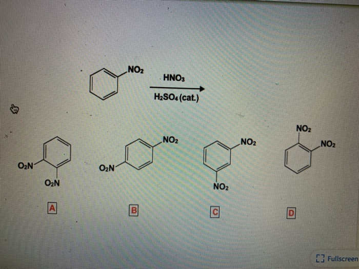 Solved NO2 HNOs H2SO4 (cat.) NO2 NO2 NO2 NO2 O2N O2N O2N NO2 | Chegg.com Solved NO2 HNOs H2SO4 (cat.) NO2 NO2 NO2 NO2 O2N O2N O2N NO2 | Chegg.com