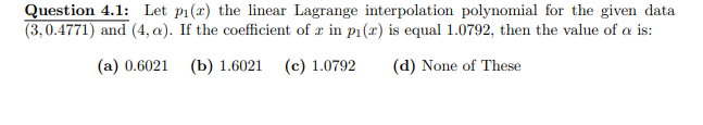 Solved Question 4.1: Let p1(x) the linear Lagrange | Chegg.com