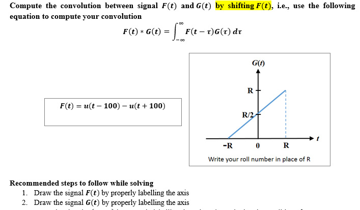 Solved Compute the convolution between signal F(t) and (t) | Chegg.com