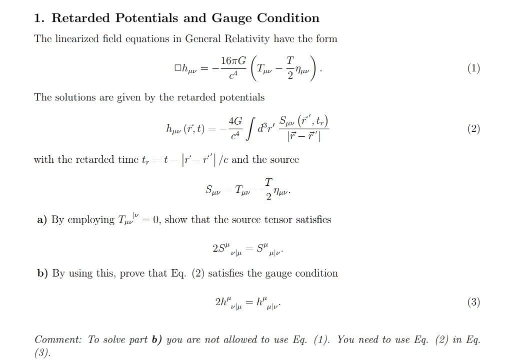 Solved 1. Retarded Potentials and Gauge Condition The | Chegg.com