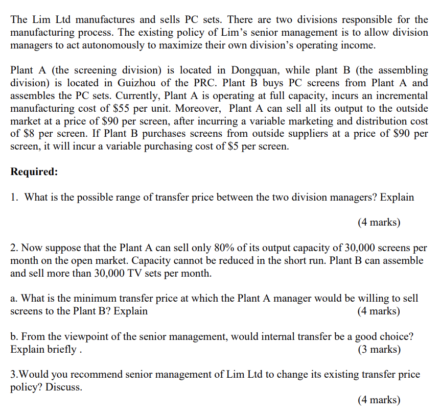 The Lim Ltd manufactures and sells PC sets. There are | Chegg.com
