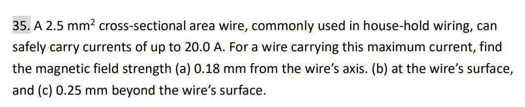 Solved 35. A 2.5 mm2 cross-sectional area wire, commonly | Chegg.com