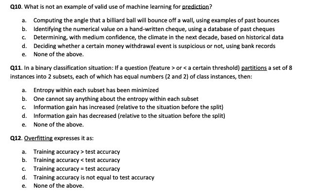 Solved Q10. What is not an example of valid use of machine | Chegg.com
