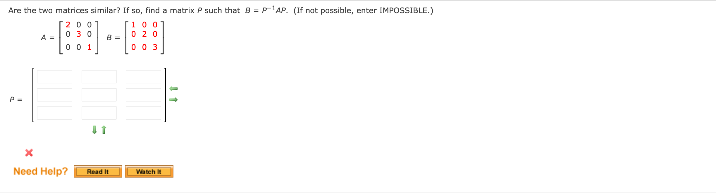 Solved Are the two matrices similar? If so, find a matrix P | Chegg.com