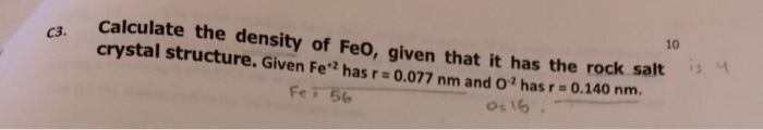 Solved Calculate the density of FeO, given that it has the | Chegg.com