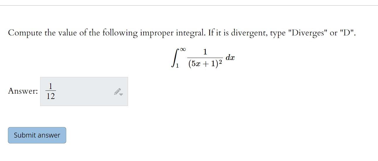 Solved Compute the value of the following improper integral. | Chegg.com