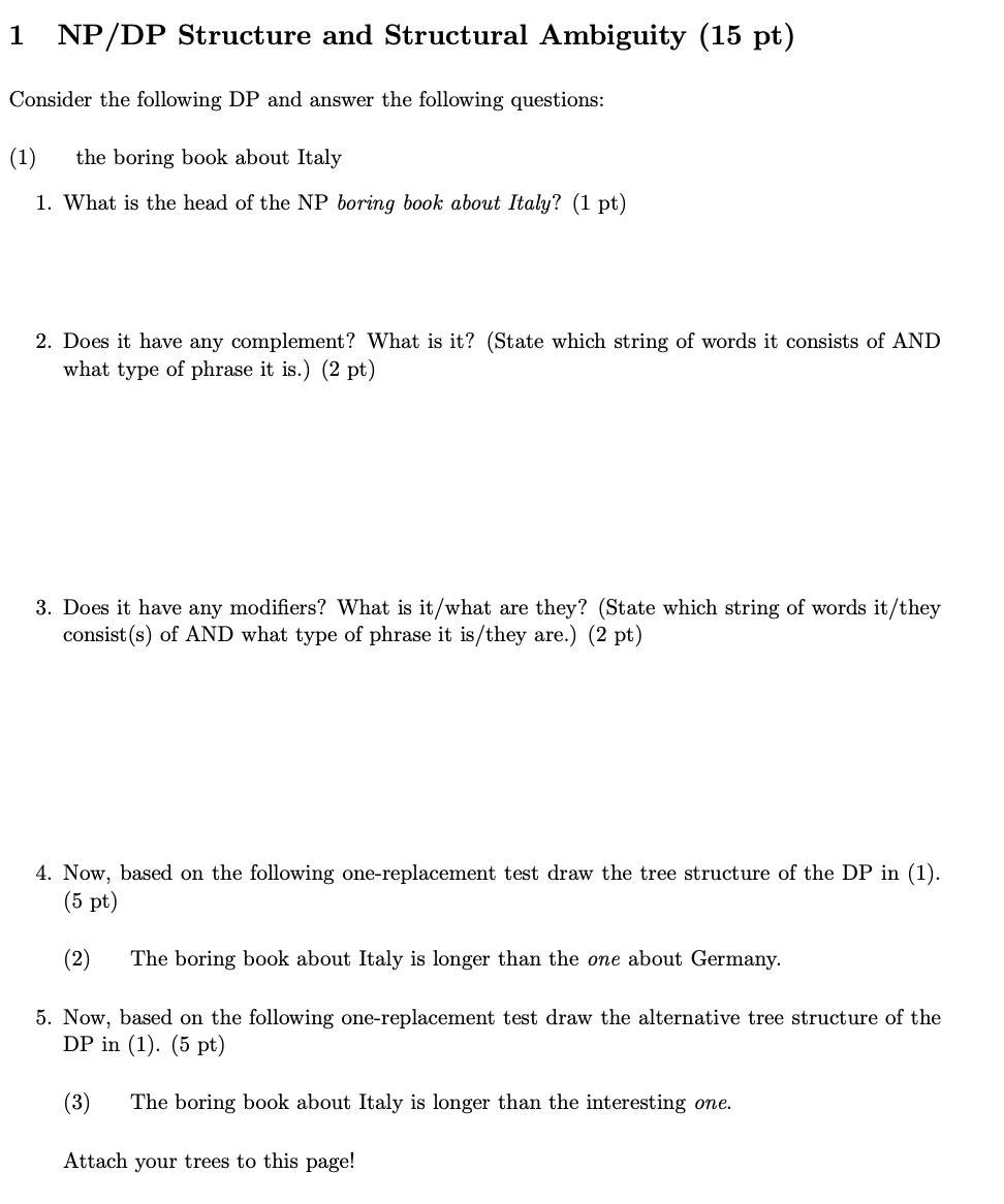 1 NP/DP Structure and Structural Ambiguity (15 pt) | Chegg.com